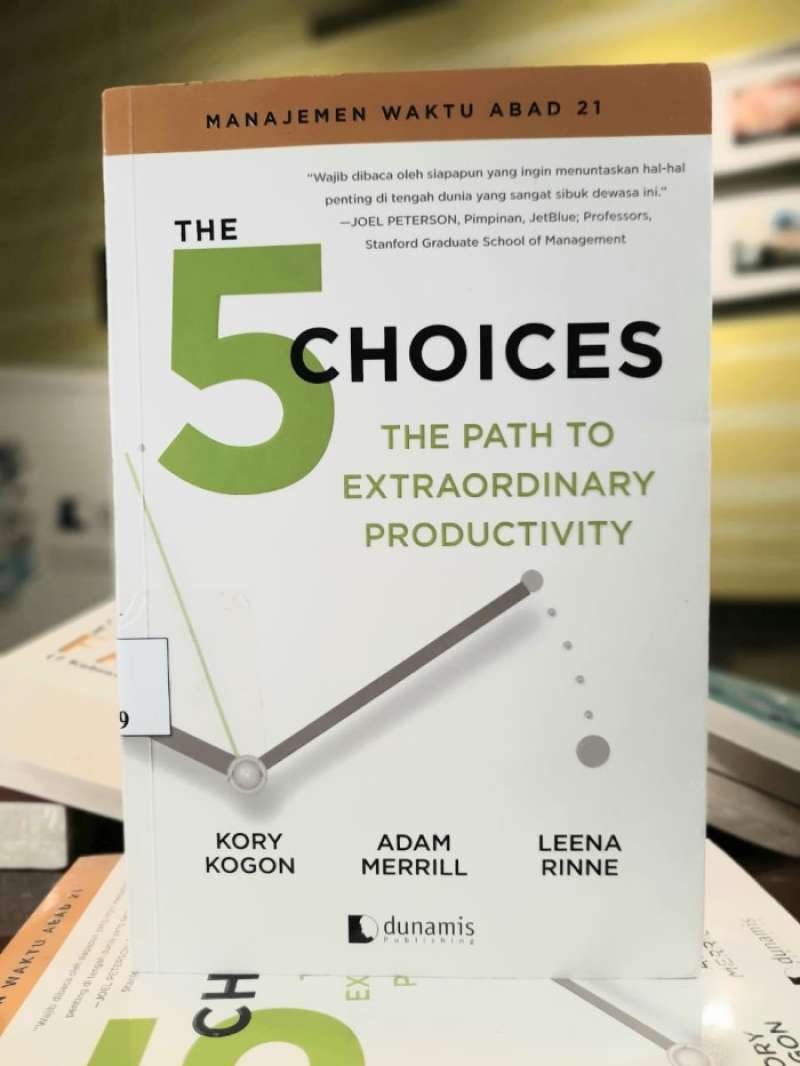 Promo The 5 Choices: The Path To Extraordinary Productivity Diskon 27% ...