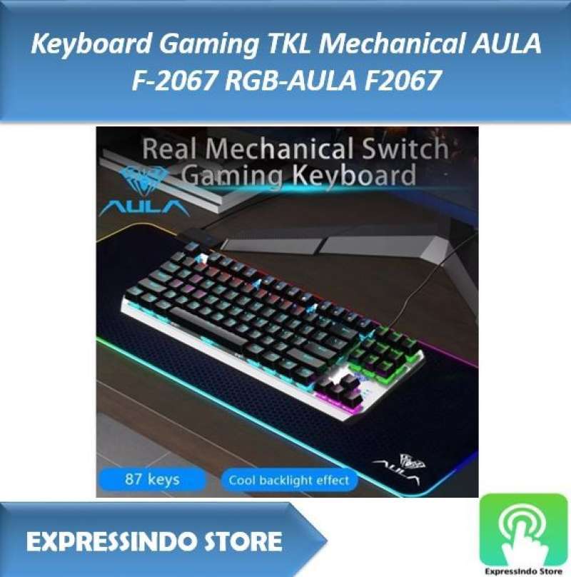 Promo 100% Produk Ori Keyboard Gaming Tkl Mechanical Aula F-2067 Rgb ...