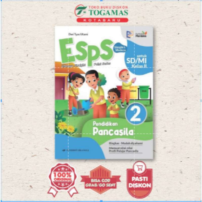 Jual Esps Pendidikan Pancasila Untuk Sd/mi Kelas 1- 6 (kurikulum Merdeka) - Ari Pudjiastuti, Dwi ...