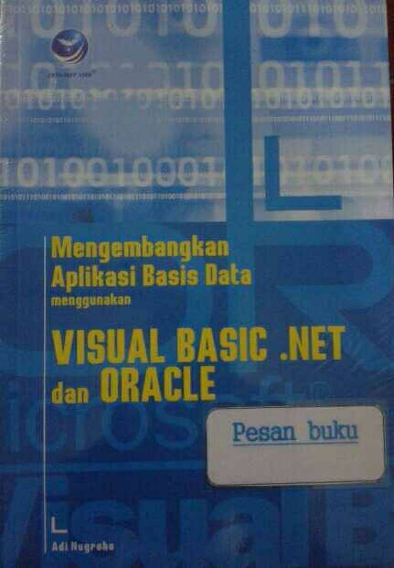 Promo Buku Mengembangkan Aplikasi Basis Data Menggunakan Visual Basic .net Diskon 23% Di Seller ...