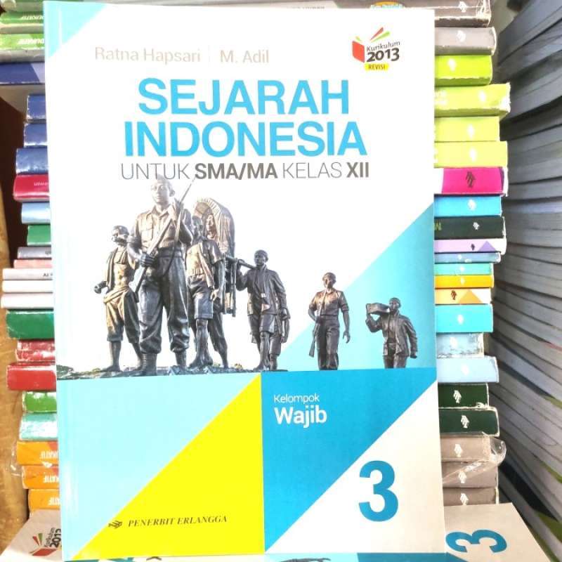 Promo Buku Baru Sejarah Indonesia Kelompok Wajib Kelas 12 Sma K13 Erlangga Diskon 23% Di Seller ...