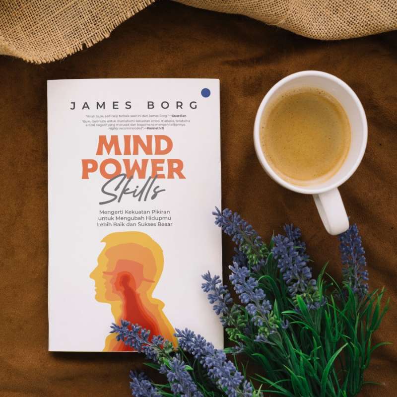 Promo Buku Mind Power Skills - Mengerti Kekuatan Pikiran Untuk Mengubah ...