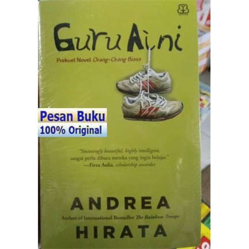 Promo Buku Guru Aini Prekuel Novel Orang-orang Biasa - Andrea Hirata ...