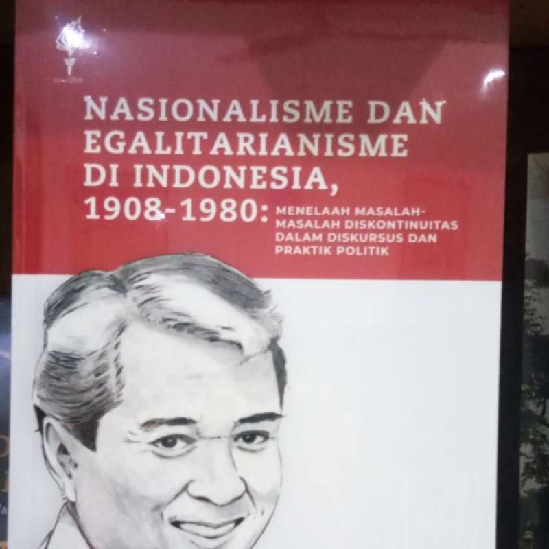 Promo Ori Nasionalisme Dan Egalitarianisme Di Indonesia Mochatar ...