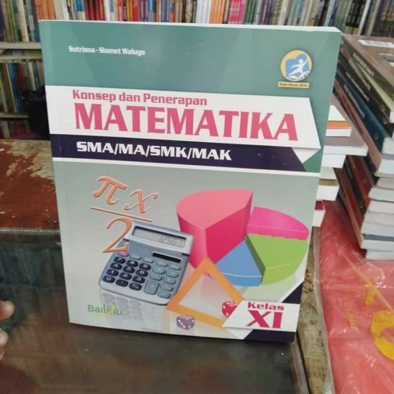 Promo Konsep Dan Penerapan Matematika Untuk SMA/MA/SMK/MAK Kelas 2 Bailmu Diskon 23% di Seller ...