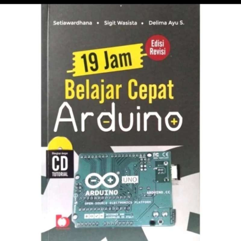 Promo Buku Original 19 Jam Belajar Cepat Arduino Edisi Revisi Diskon 23 Di Seller Indah