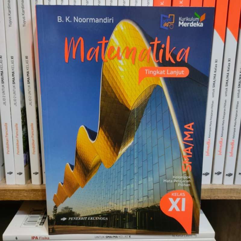 Jual Matematika Tingkat Lanjut Sma Kelas Xi/11 Kurikulum Merdeka Erlangga Di Seller Indah ...