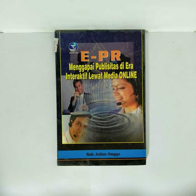 Jual BUKU EPR MENGGAPAI PUBLISITAS DI ERA INTERAKTIF LEWAT MEDIA SOSIAL ...