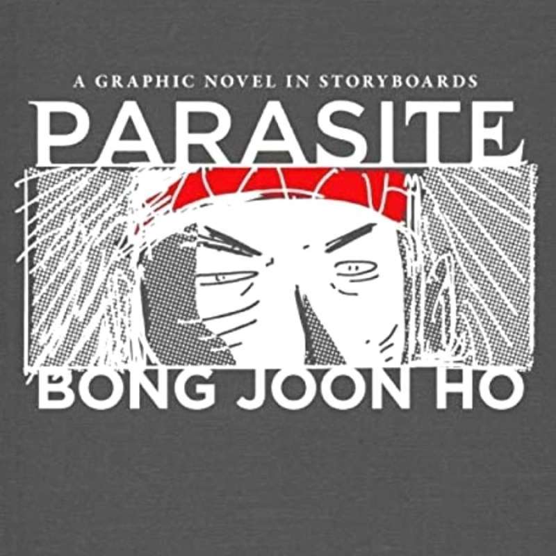 Promo [Eng] Parasite - A Graphic Novel In Storyboard - Bong Joon Ho ...
