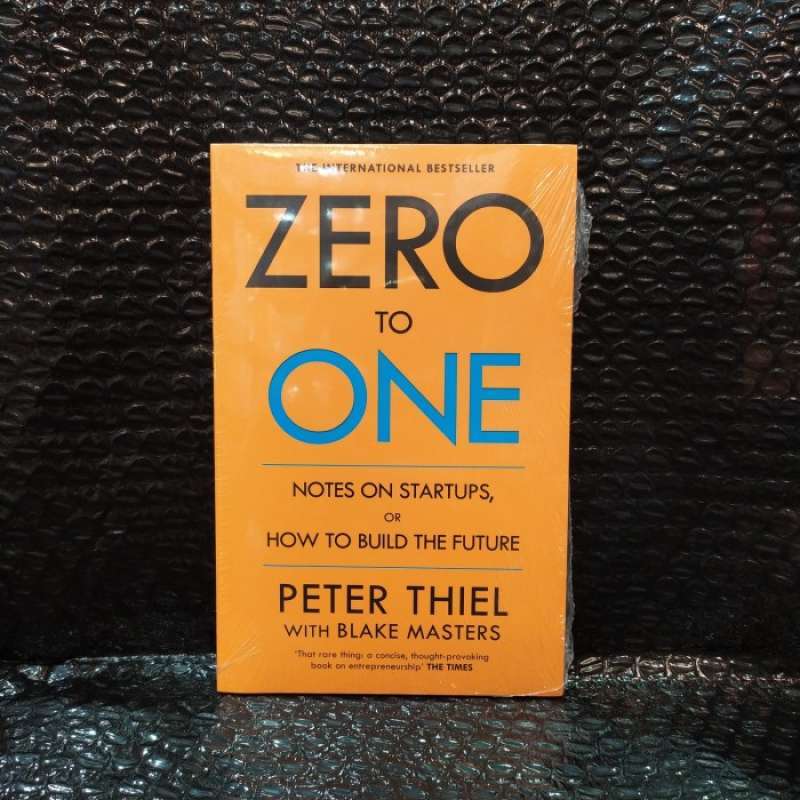 Promo Zero To One By Peter Thiel Diskon 27% Di Seller Onic Shop - Harapan Jaya, Kota Bekasi | Blibli