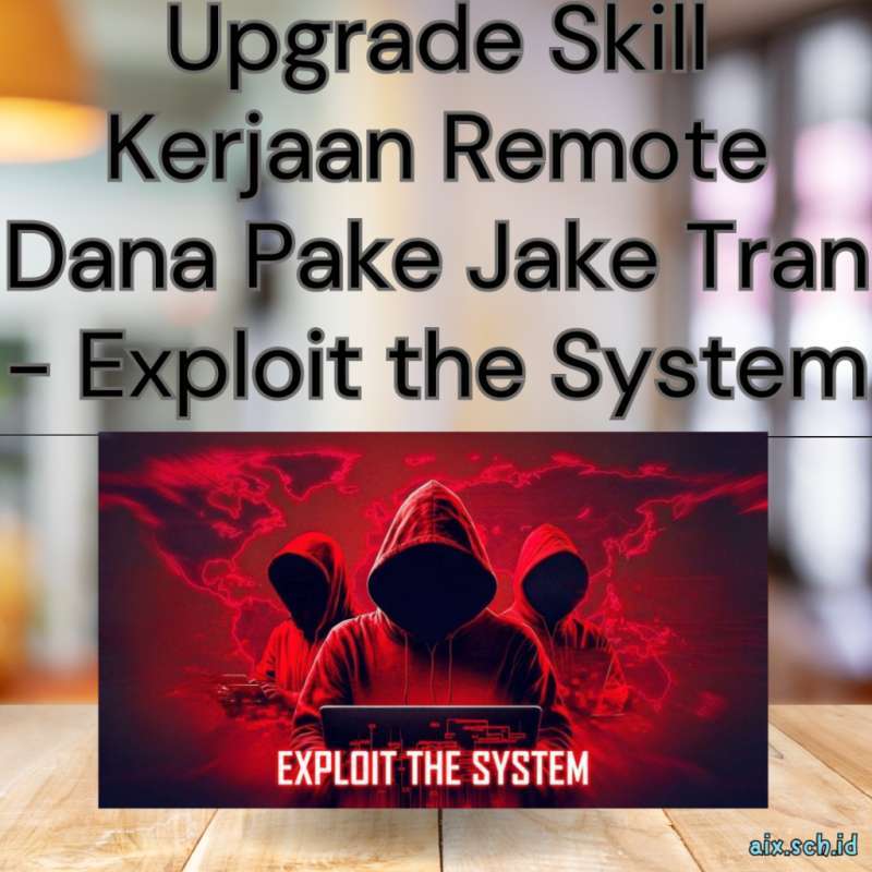 Jual [courses] Jake Tran – Exploit The System (evil Business University ...