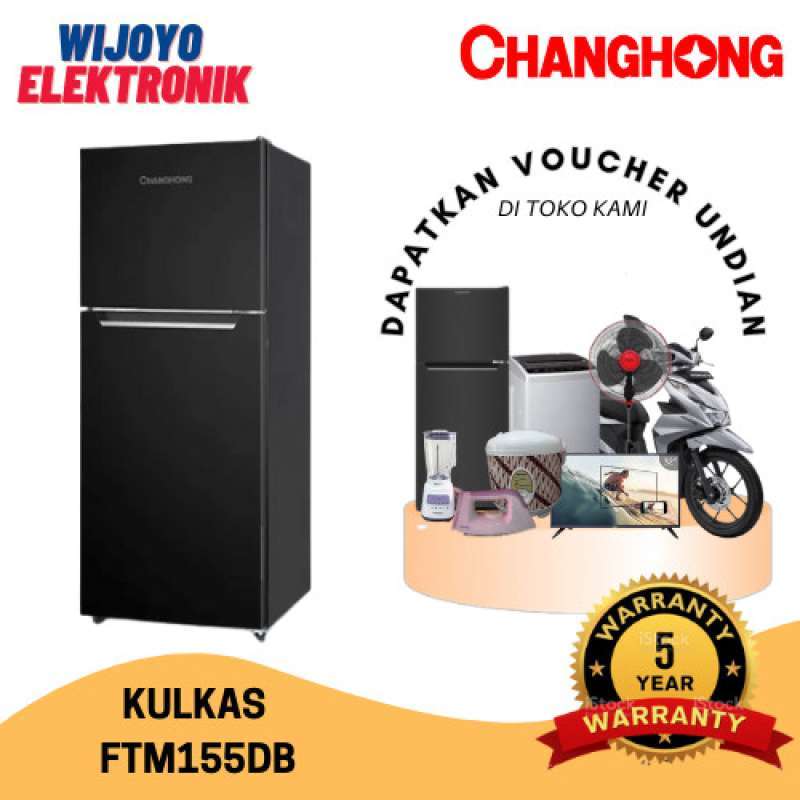 Promo Kulkas 2 Pintu Changhong Ftm-155db Ftm155db Low Watt Garansi 5 ...