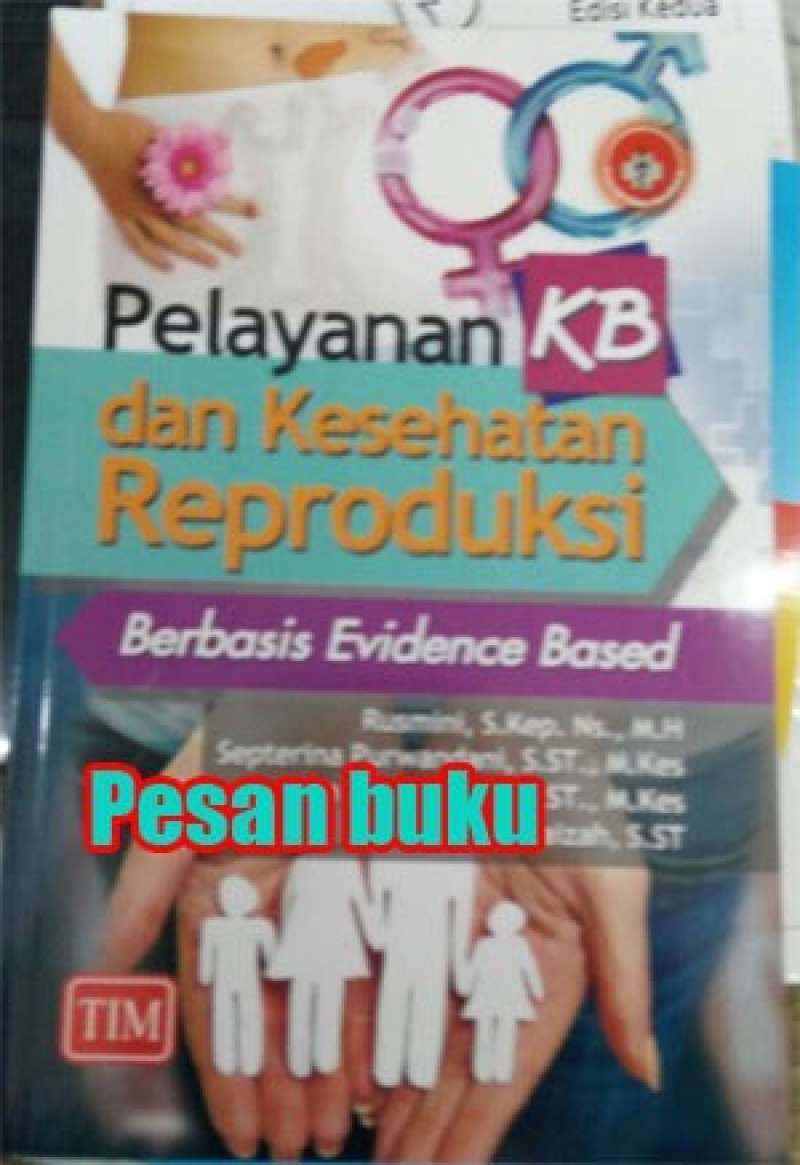 Promo Buku Pelayanan Kb Dan Kesehatan Reduksi Berbasis Evidence Based Ru Diskon 23% Di Seller ...
