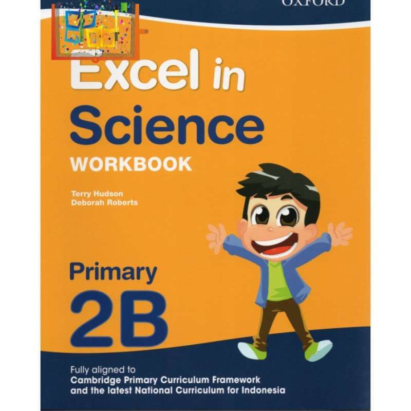 Promo Excel In Science 2b Workbook (oxford) Diskon 26% Di Seller Huka ...