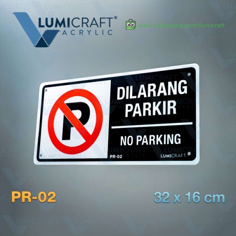 Jual Sign Akrilik Dilarang Parkir / No Parking Acrylic 32 X 16 Cm | Pr ...