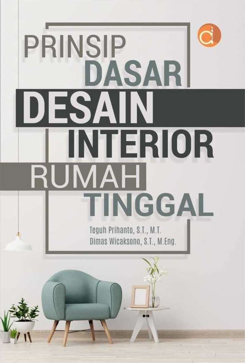Jual Buku Prinsip Dasar Desain Interior Rumah Tinggal Di Seller Noelle ...