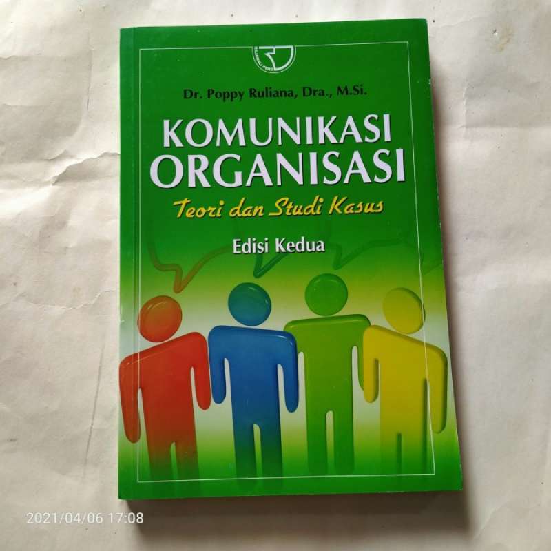 Jual Ori Komunikasi Organisasi Teori Dan Studi Kasus Edisi Kedua Dr ...