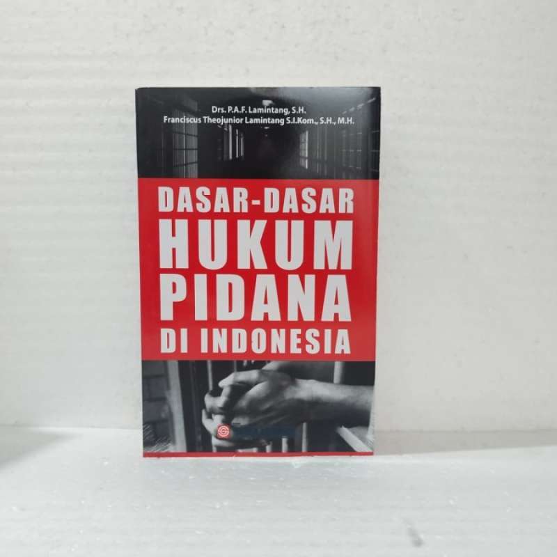 Jual Dasar - Dasar Hukum Pidana Di Indonesia By Paf. Lamintang. Sh. Di Seller Regstore ...