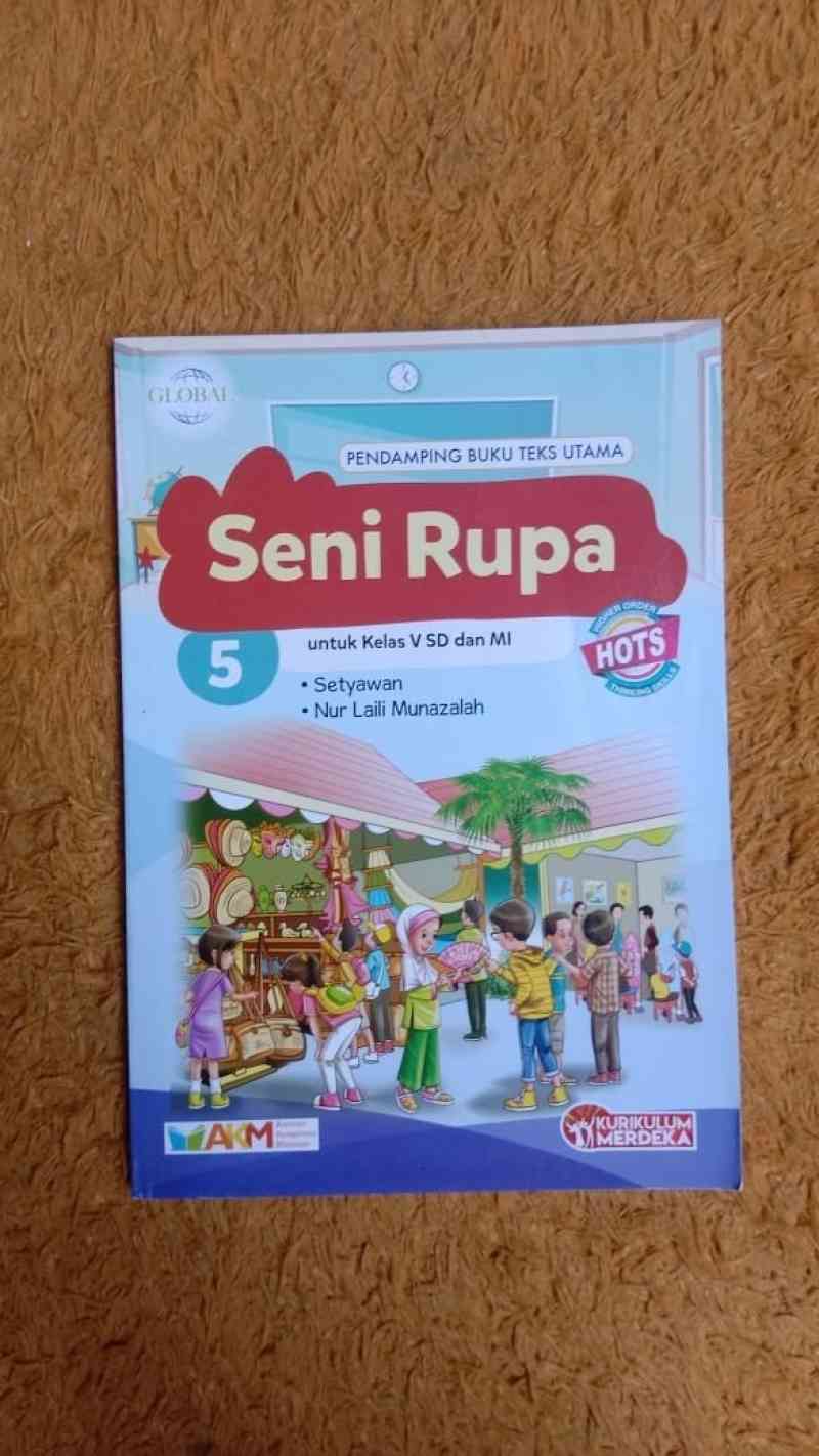 Jual Seni Rupa Sd Kelas 1 2 4 5 Global Tiga Serangkai Kurikulum Merdeka - Sd Kelas 5 Di Seller ...