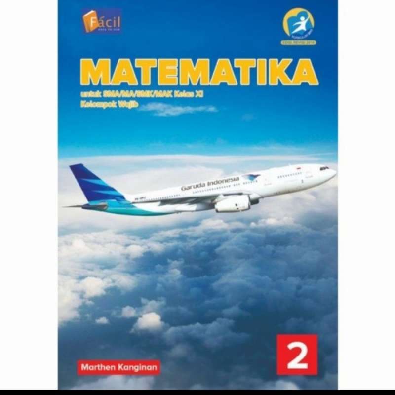 Jual BUKU FACIL MATEMATIKA 2 UNTUK SMA MA SMK MAK KELAS XI KELOMPOK WAJIB di Seller Ken Book ...
