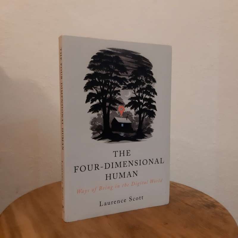 Promo The Four-Dimensional Human: Ways of Being in the Digital World ...