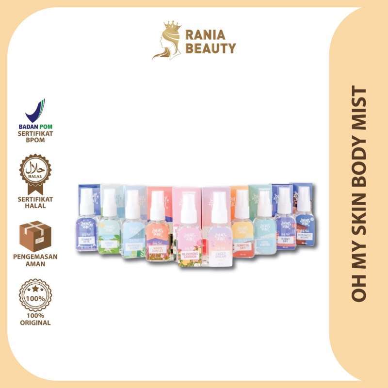 Jual Rania Beauty ~ Oh My Skin Body Mist Spray 30 Ml Di Seller Rania ...