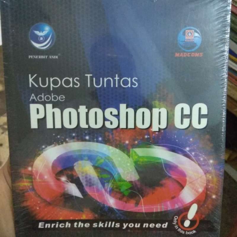 Jual Kupas Tuntas Adobe Photoshop CC di Seller Indah Library - Tegal ... Jual Kupas Tuntas Adobe Photoshop CC di Seller Indah Library - Tegal ...