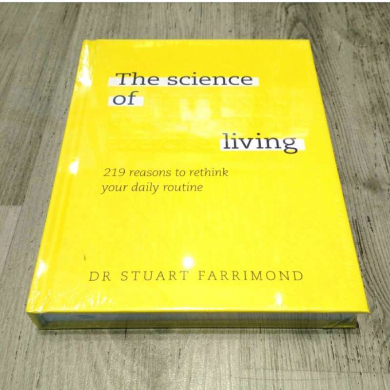 Promo The Science Of Living : 219 Reasons To Rethink Your Daily Routine ...