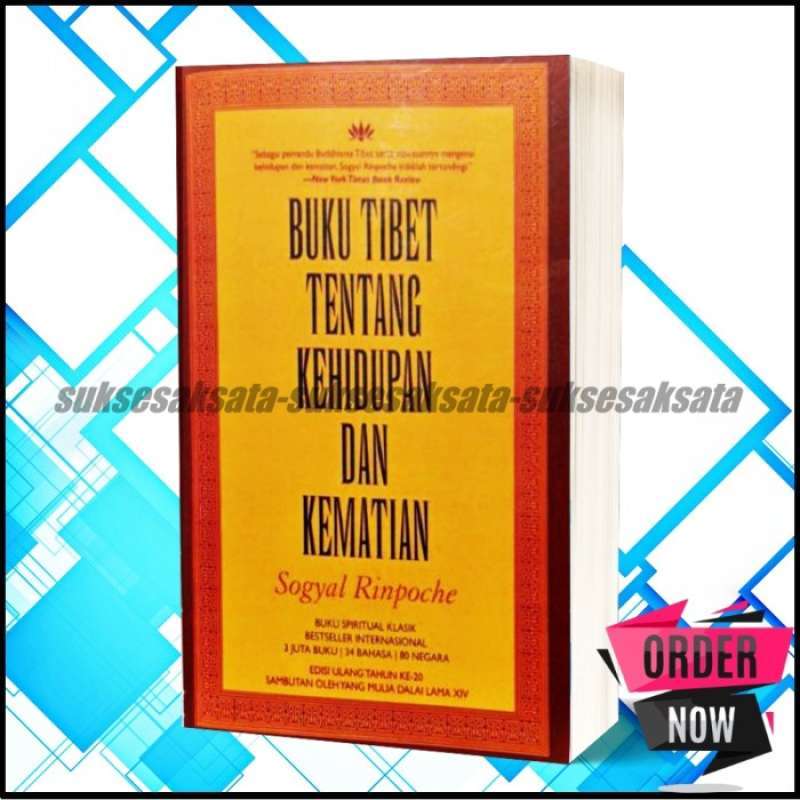 Jual Buku TIBET TENTANG KEHIDUPAN DAN KEMATIAN Oleh SOGYAL RINPHOCE di ...