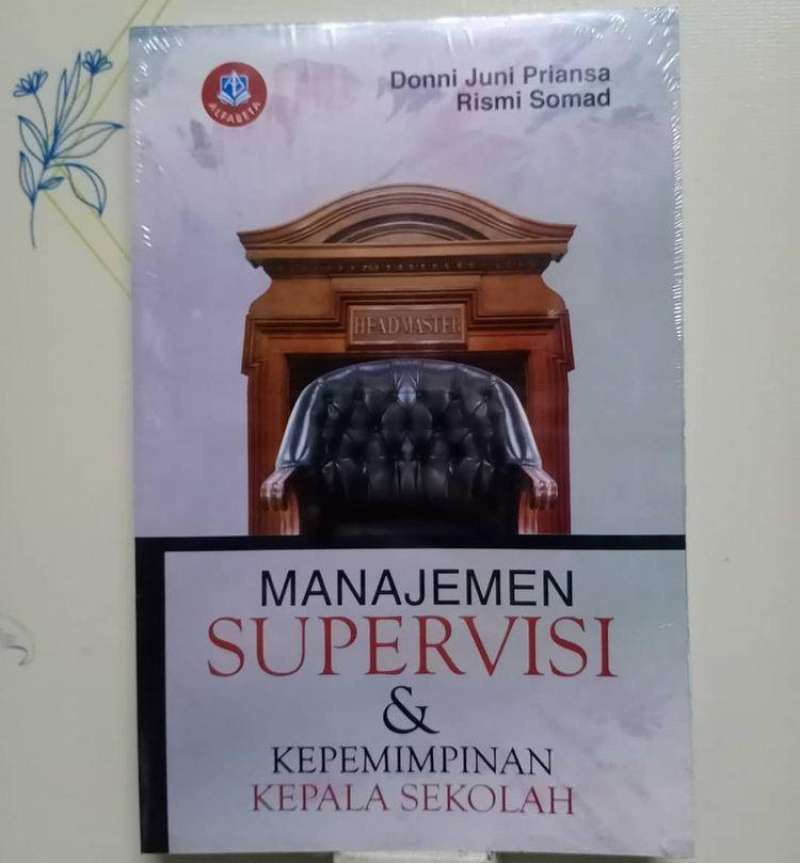 Jual Manajemen Supervisi dan Kepemimpinan Kepala Sekolah di Seller musi ...