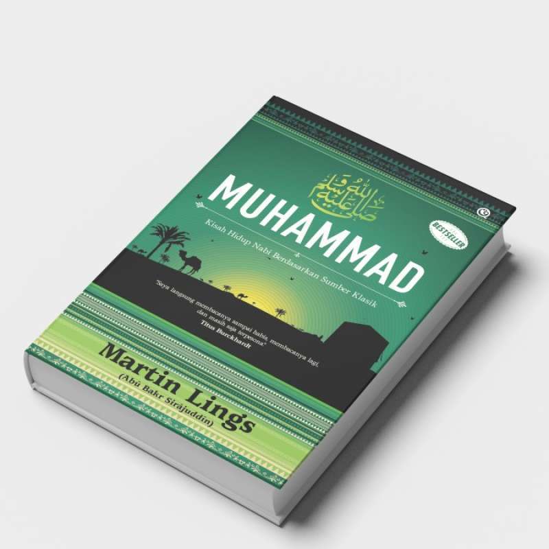 Promo Buku Muhammad - Kisah Hidup Nabi Berdasarkan Sumber Klasik Diskon ...