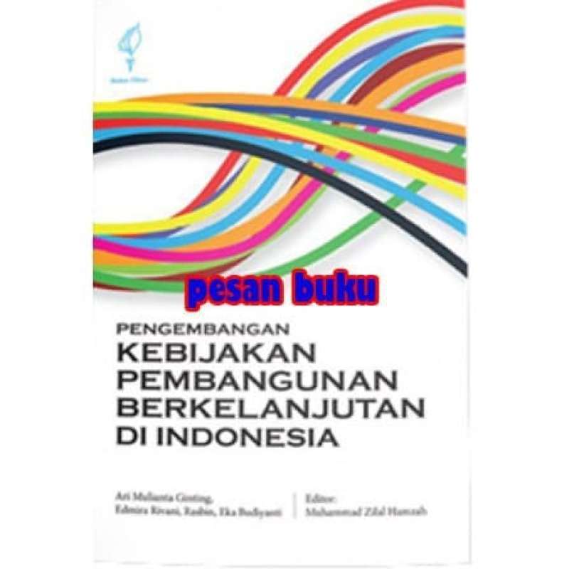 Promo Ori Buku Pengembangan Kebijakan Pembangunan Berkelanjutan Di ... Promo Ori Buku Pengembangan Kebijakan Pembangunan Berkelanjutan Di ...