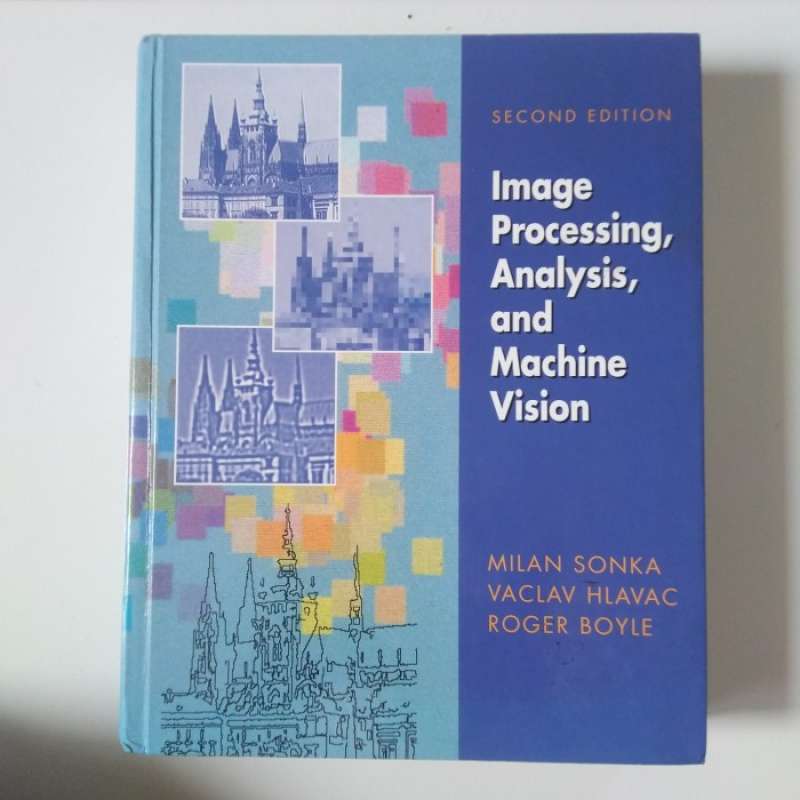Jual Buku Image Processing Analysis And Machine Vision Second Edition ...