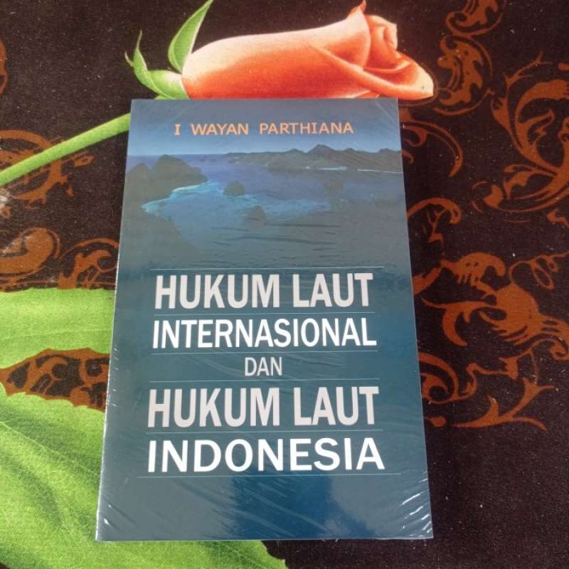 Jual Buku Hukum Laut Internasional Dan Hukum Laut Indonesia Di Seller ...
