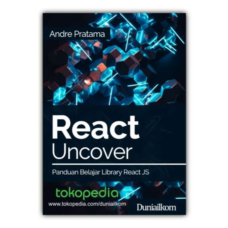 Jual Buku React Uncover - Panduan Belajar Library React Js - Buku Cetak Di Seller Circlet ...