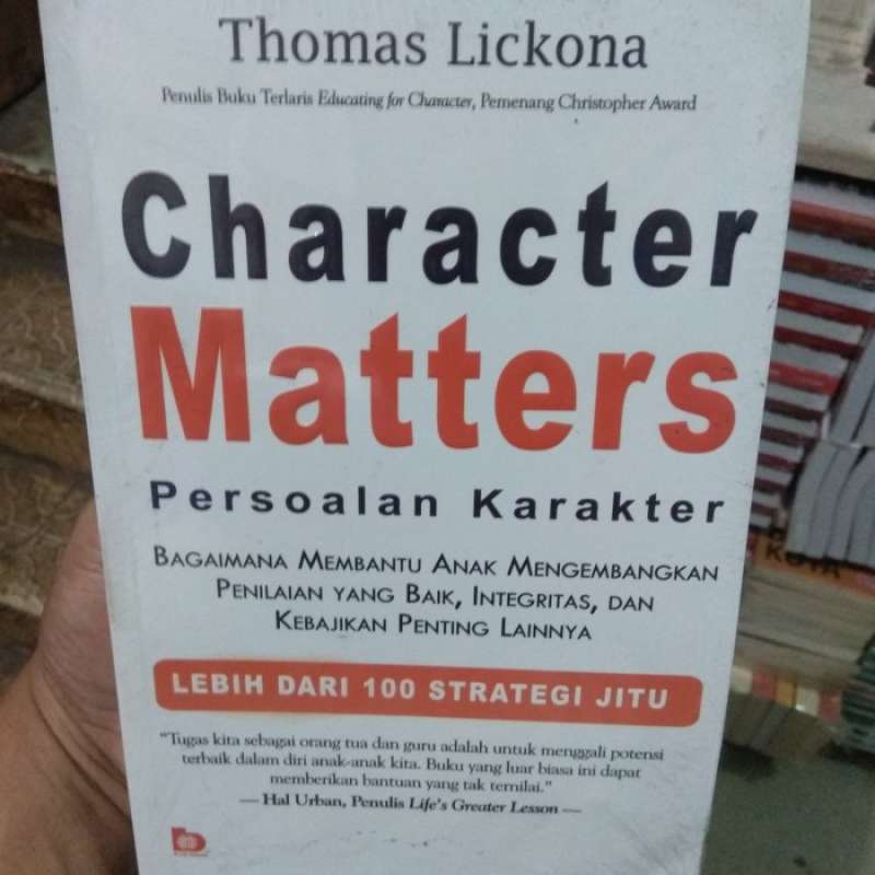 Promo Character Matters Persoalan Karakter Bagaimana Membentuk Anak ...
