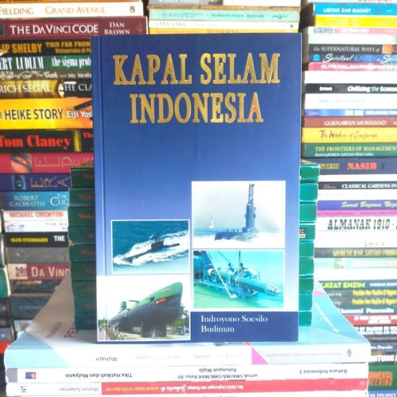Promo Buku Original : KAPAL SELAM INDONESIA - Indroyono Soesilo Diskon ...