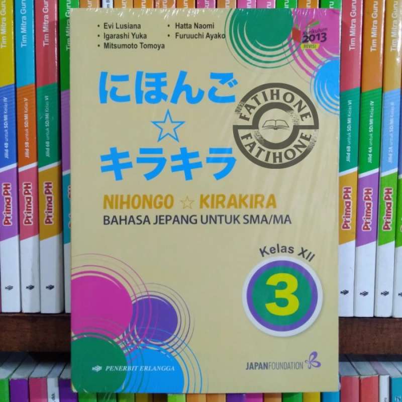 Promo Buku NIHONGO * KIRAKIRA bahasa JEPANG untuk SMA/MA KELAS XII ... Promo Buku NIHONGO * KIRAKIRA bahasa JEPANG untuk SMA/MA KELAS XII ...