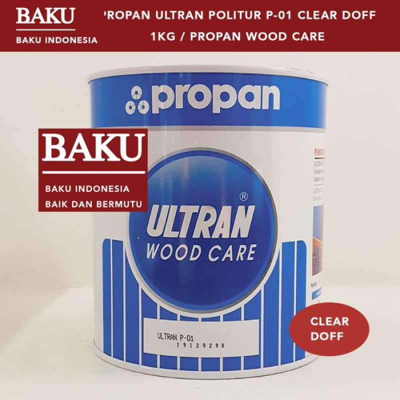 Promo Propan Ultran Wood Care / Politur P-01 Clear Doff 1Kg Diskon 23% ...