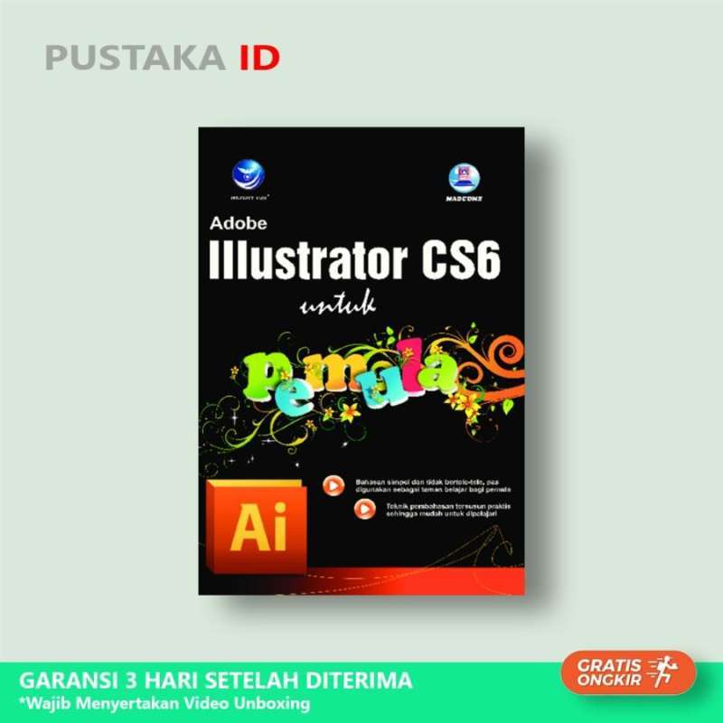 Jual Buku Adobe Illustrator Cs6 Untuk Pemula Di Seller Buku Id - Karang Tengah, Kab. Tangerang ...