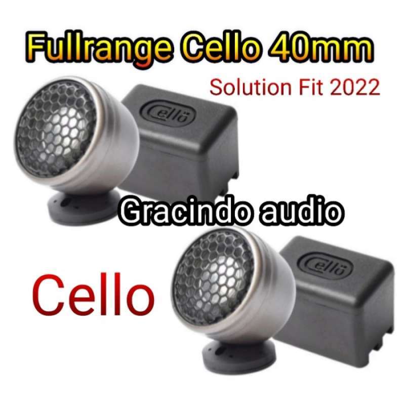 Promo Tweeter Fullrange Cello Solution Fit 2022 Plus Crossover Cello ...