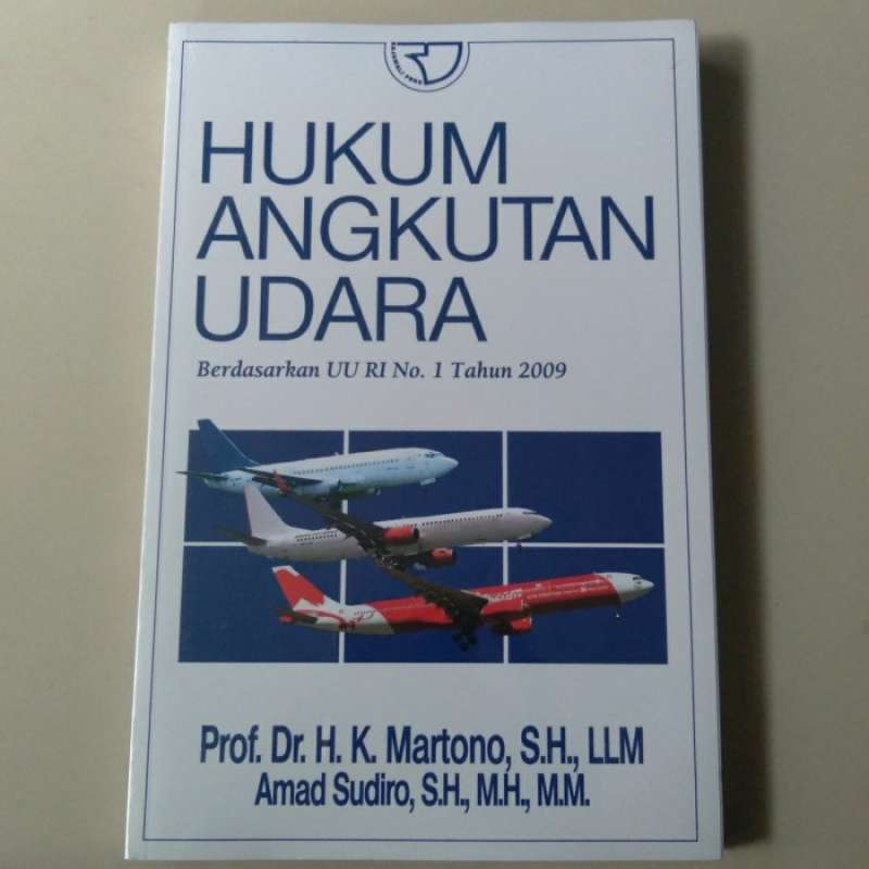 Promo Buku Hukum Angkutan Udara Martono Rajagrafindo Diskon 23% Di Seller Malini Store ...