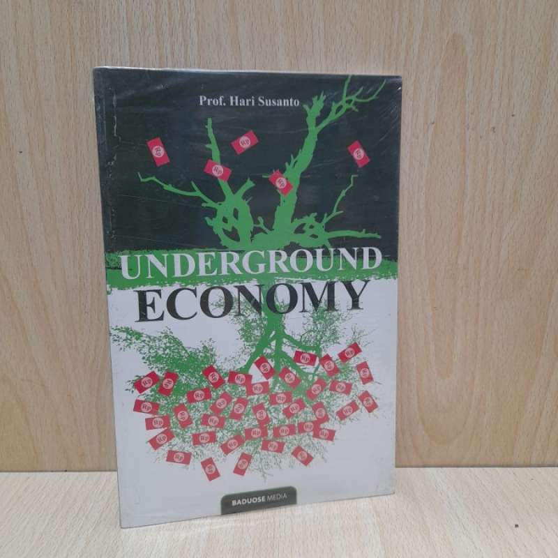 Promo Buku Underground Economy.oleh Prof.hari Susanto. Diskon 23% Di Seller Malini Store ...