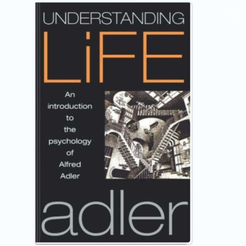 Promo Understanding Life: An Introduction To The Psychology Of Alfred ...