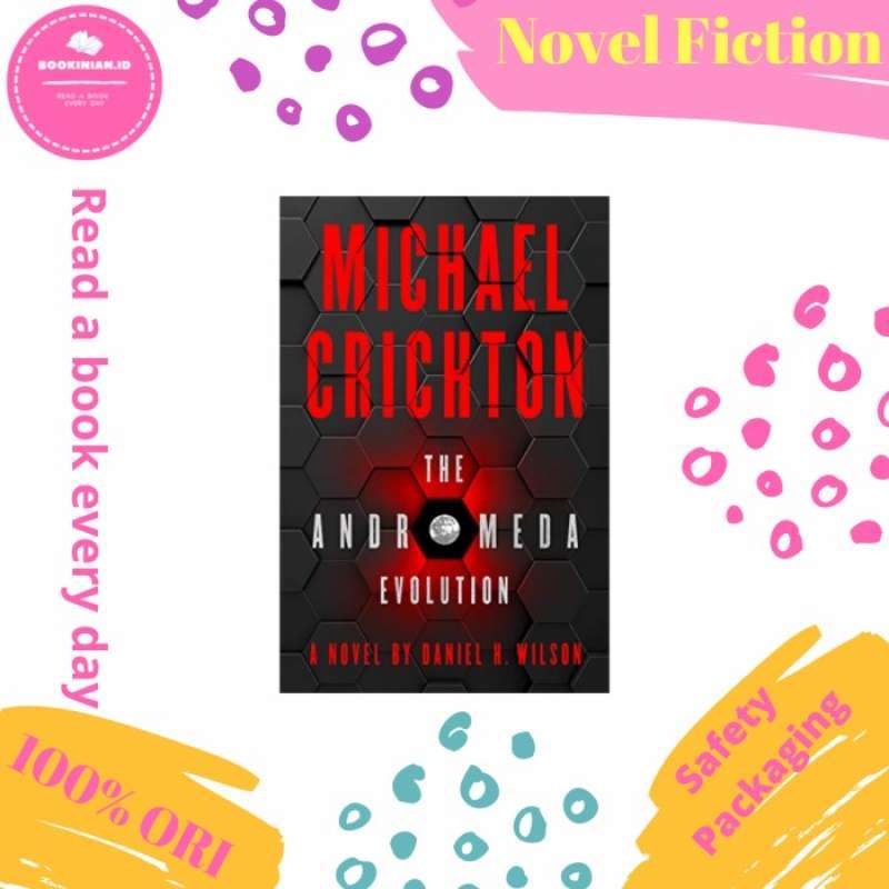 Promo The Andromeda Evolution - Michael Crichton Diskon 23% Di Seller Emerald Store - Petojo ...