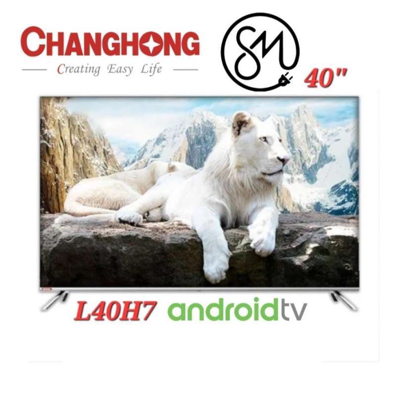 Jual Led Tv Changhong 40 Inch L40h7 Google Android Smart Tv Chang Hong Di Seller Sinar Matahari ...