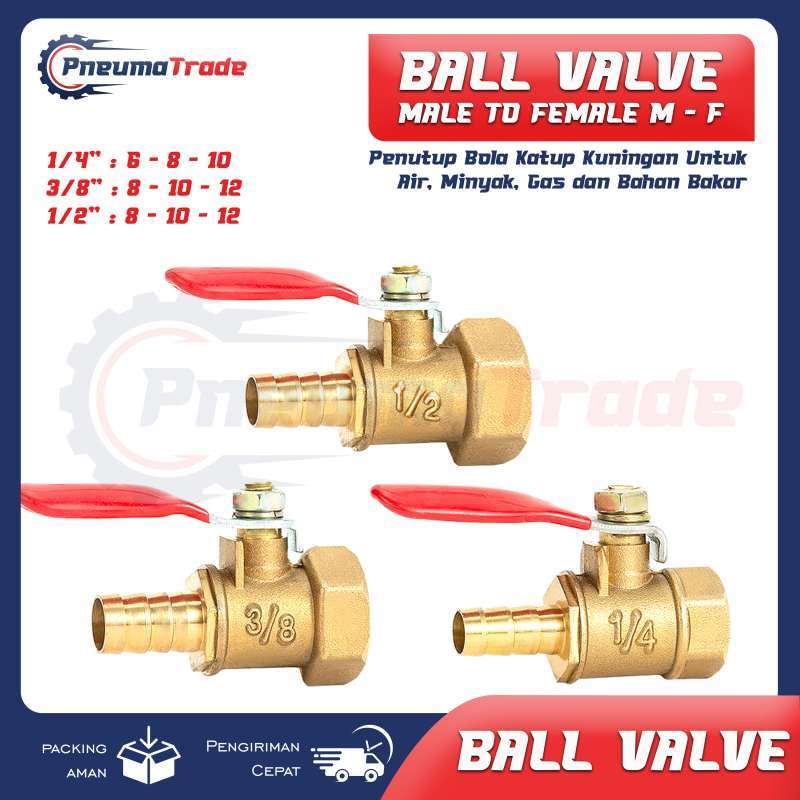 Promo Ball Valve / Stop Kran / Keran Kuningan Drat Luar Dalam Male X Female 1/4 1/2 3/8 1/8 M-f ...