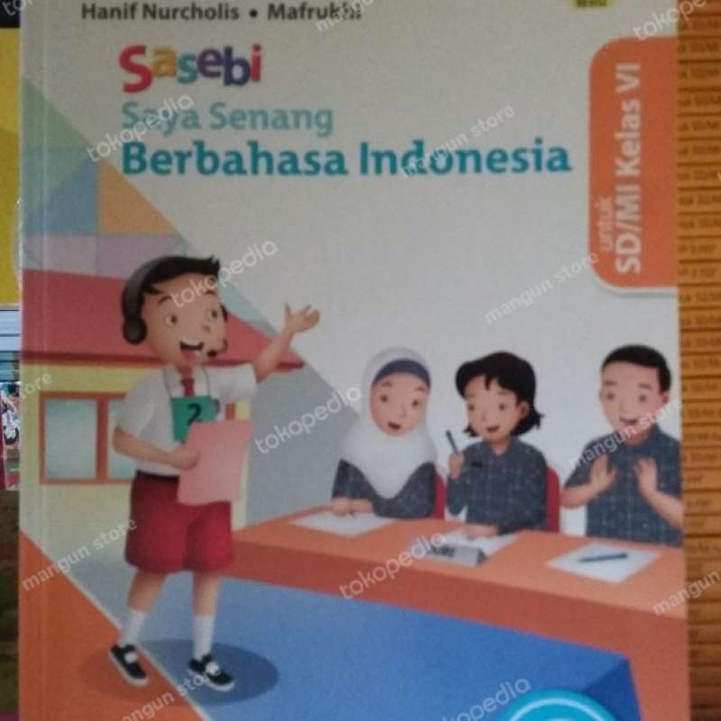 Promo Sasebi Saya Senang Berbahasa Indonesia SD Kelas 6 K13 Revisi ...