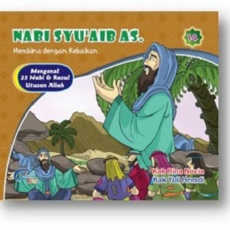 Jual Buku Cerita - Seri Mengenal 25 Nabi Dan Rasul Utusan Allah - Zikrul - Nabi Syuaib Di Seller ...