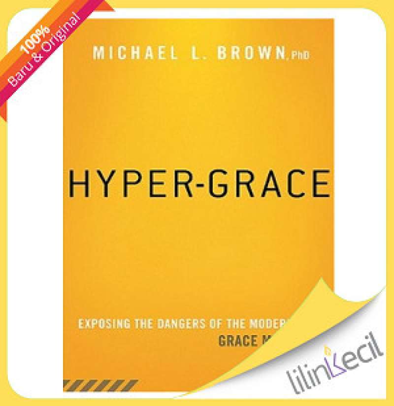 Promo Buku Hyper-Grace: Exposing the Dangers of the Modern Grace Message - M Diskon 23% di ...